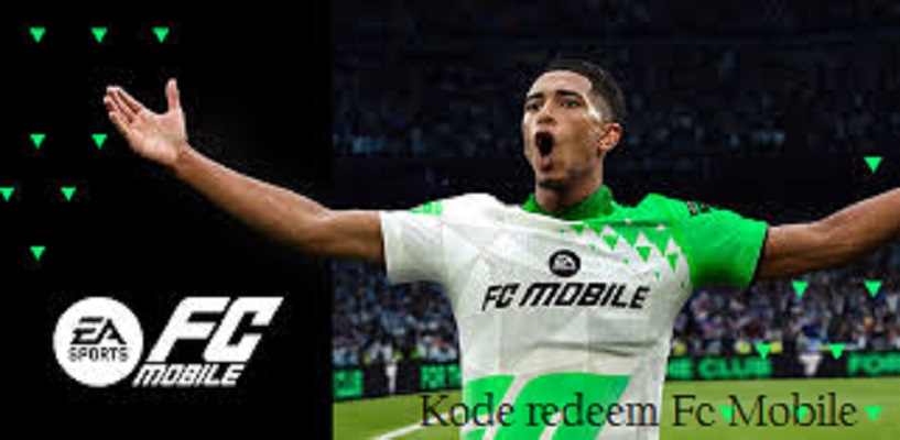 EA Sports FC Mobile Bagi-bagi 30 Kode Redeem Terbaru - jambisun.id